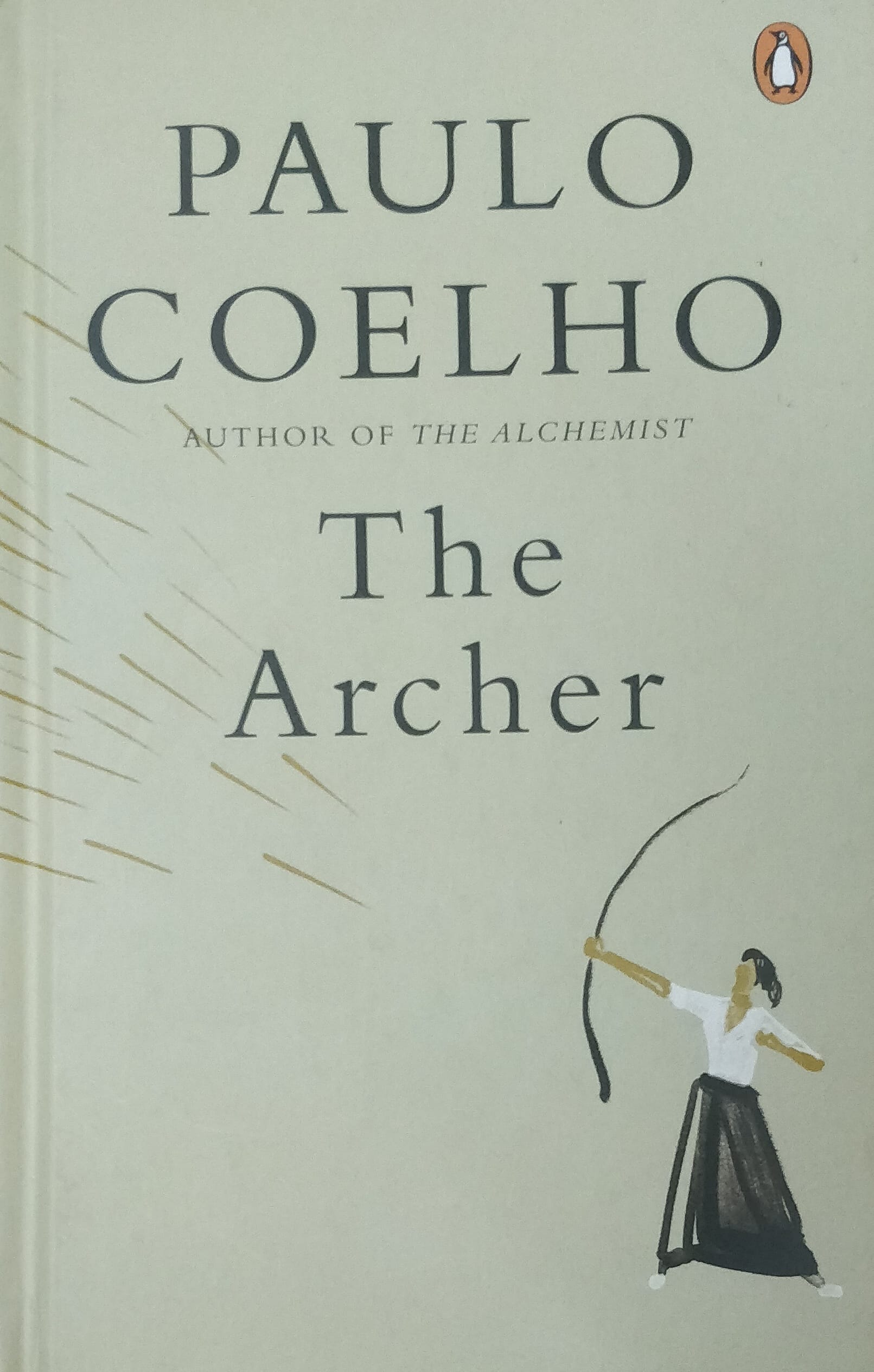 The Remarkable Wisdom of The Archer By Paulo Coelho - Time Lenz