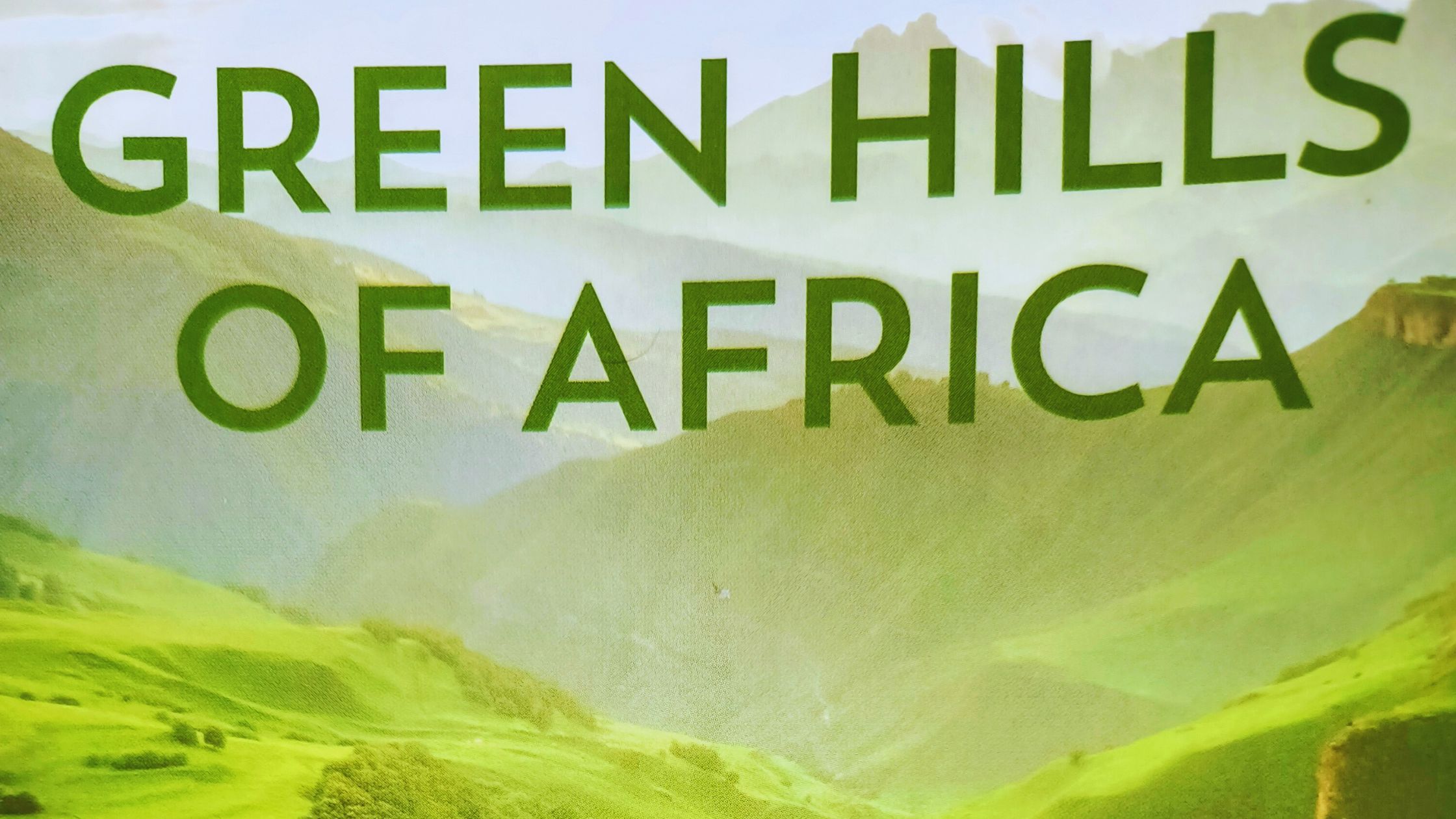 The Green Hills of Africa By Ernest Hemingway
